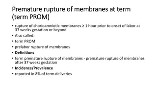 372864880-Premature-Rupture-of-Membranes.pptx