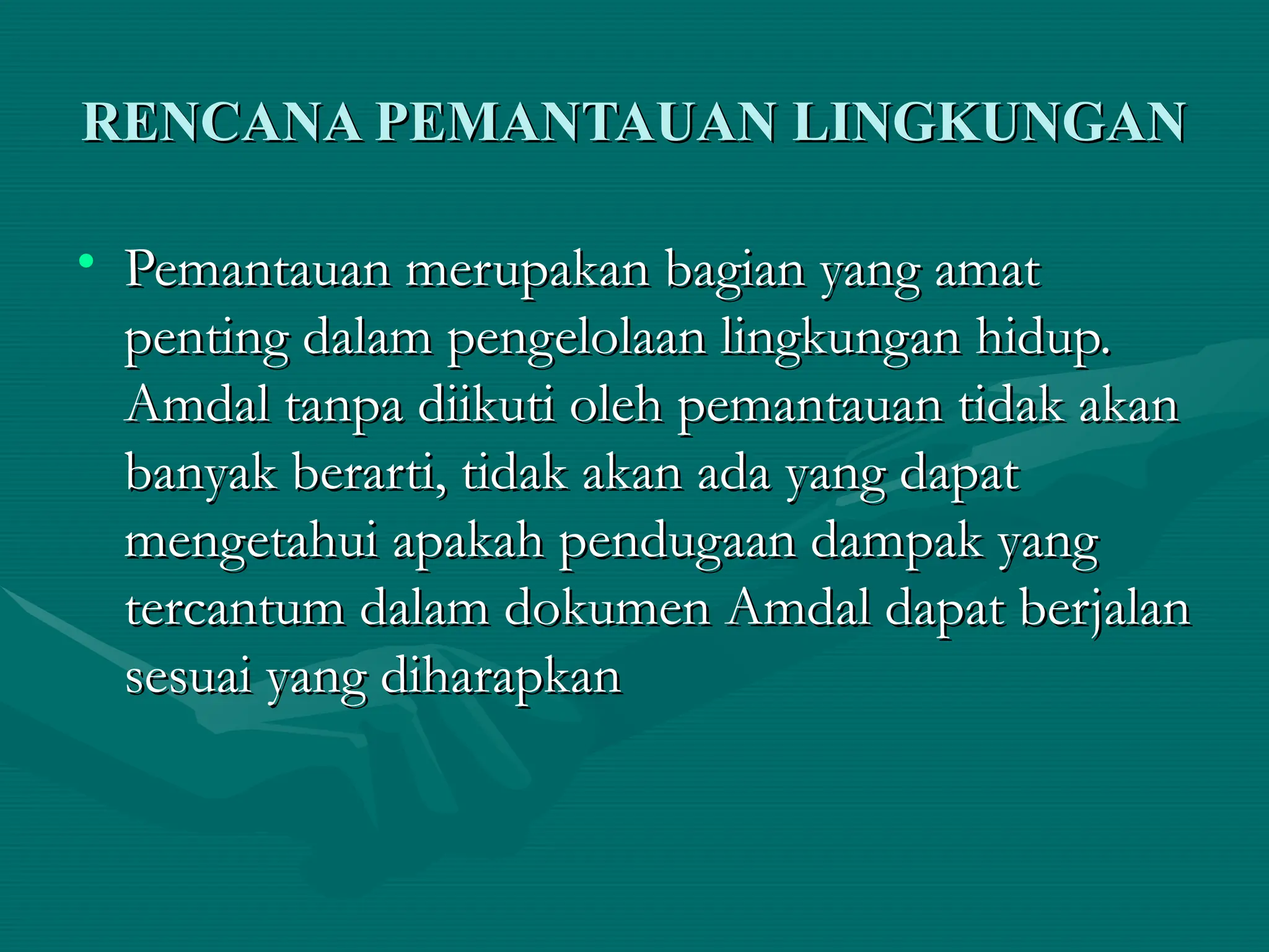 RKL dan RPL pengendali lingkungan hidup. | PPT