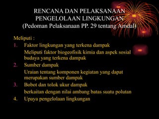 RKL dan RPL pengendali lingkungan hidup. | PPT