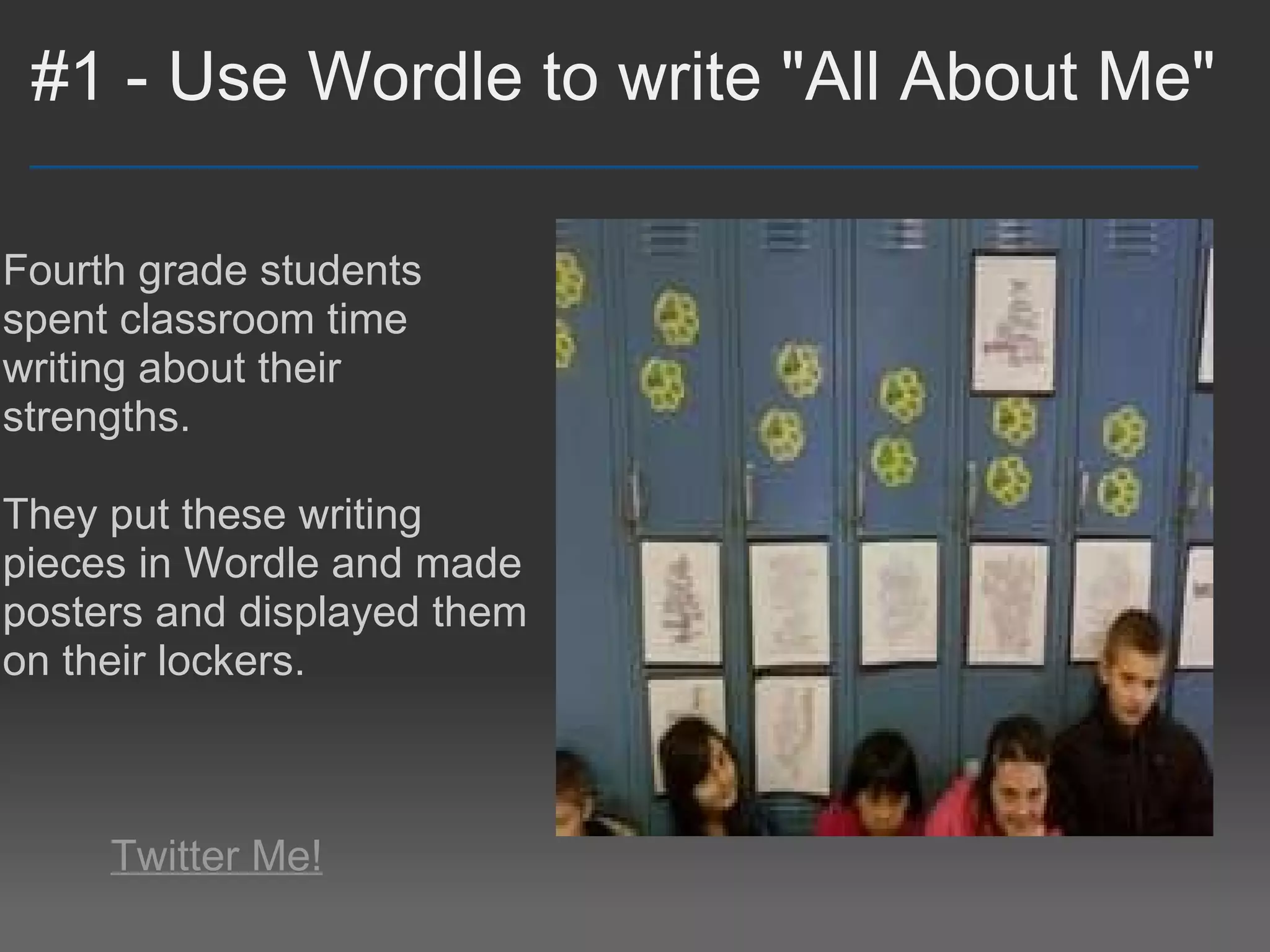 Forty-five Interesting Ways* to use Wordle in the Classroom | PPT