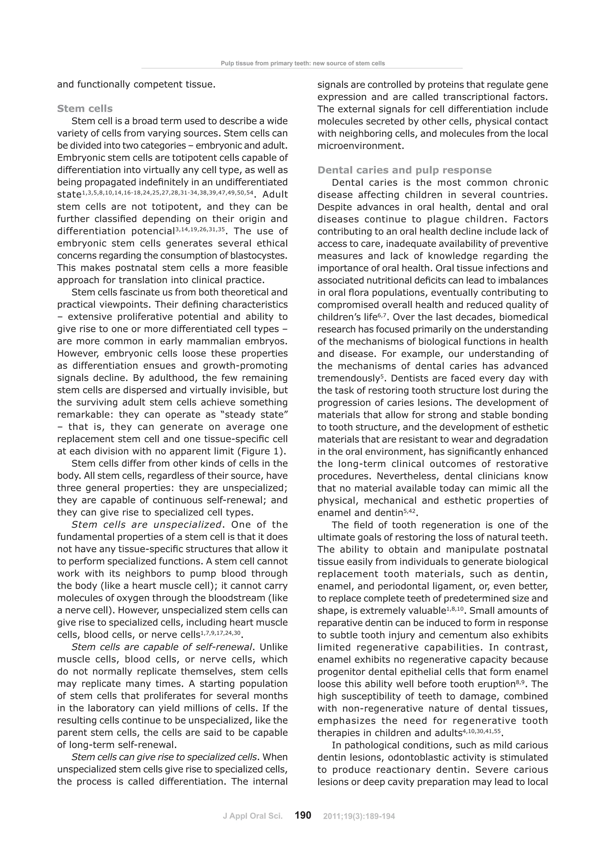 Pulp tissue from primary teeth: new source of stem cells | PDF