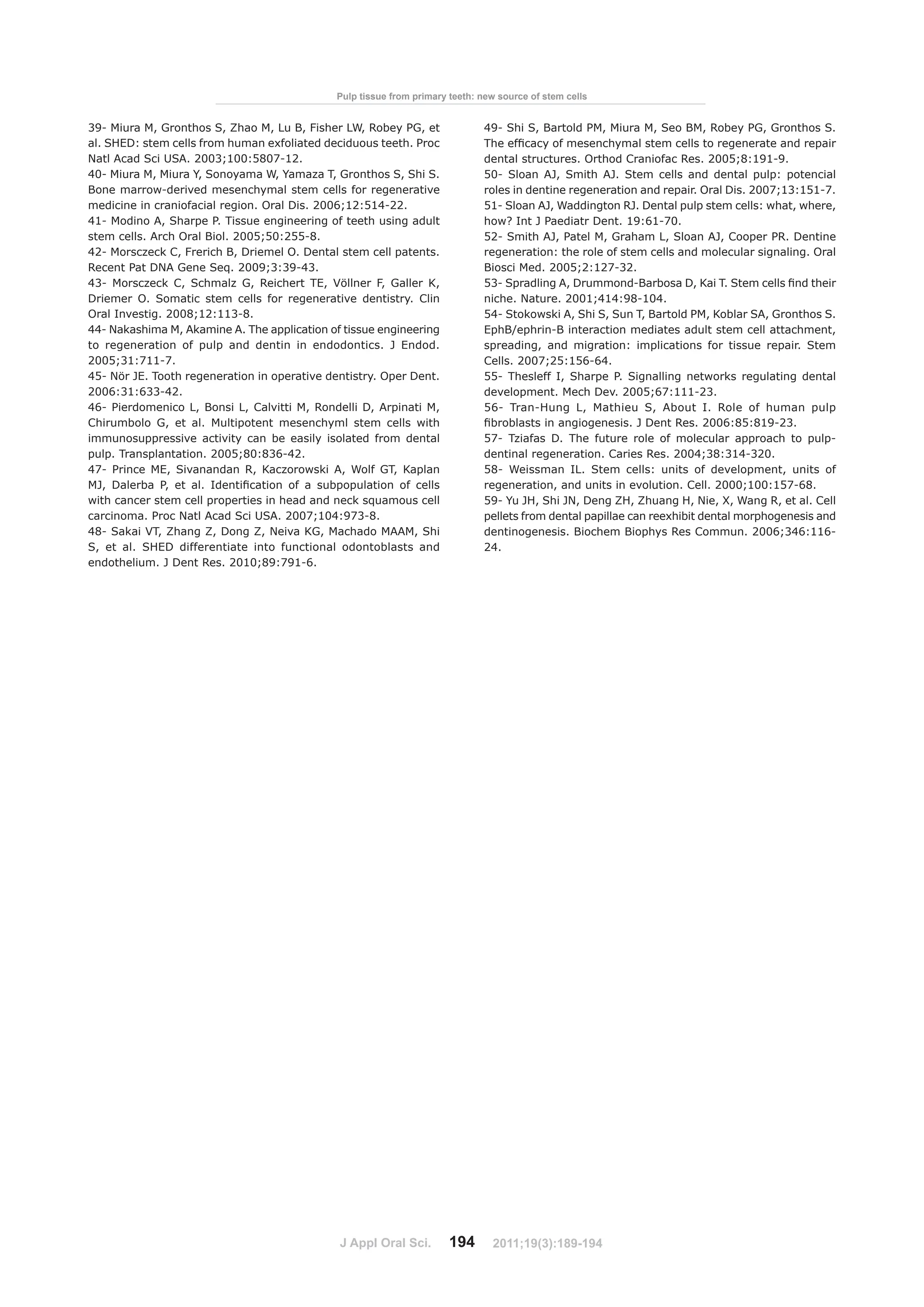 Pulp tissue from primary teeth: new source of stem cells | PDF