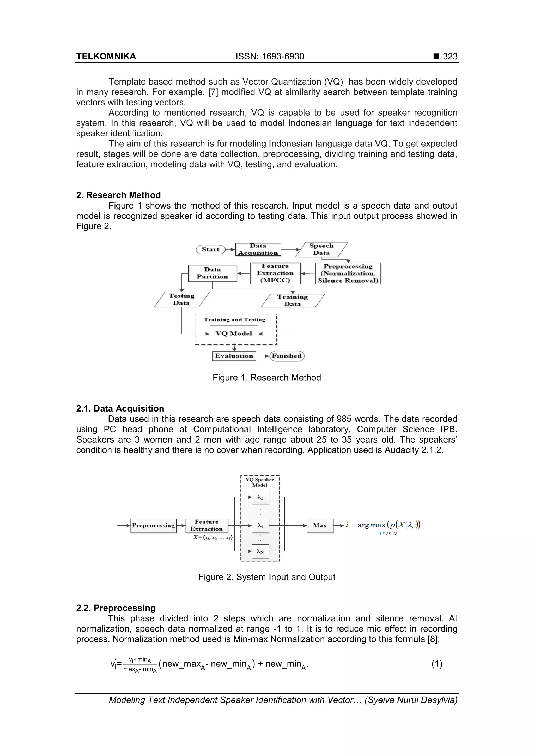 Modeling Text Independent Speaker Identification With Vector