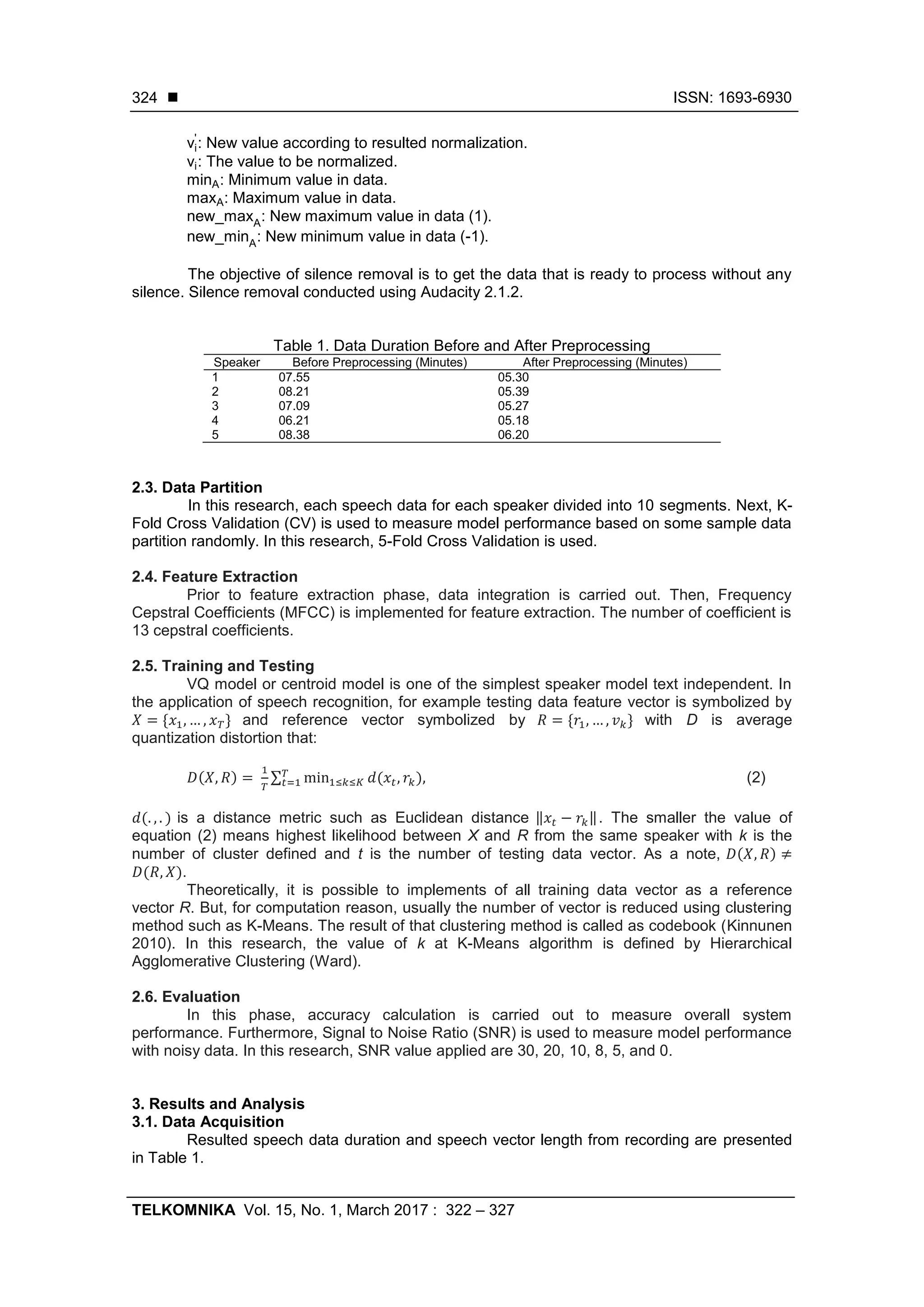 Modeling Text Independent Speaker Identification With Vector