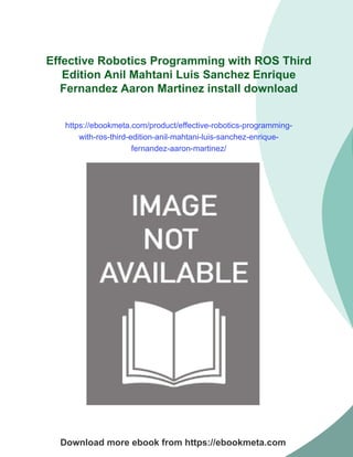 Effective Robotics Programming with ROS Third Edition Anil Mahtani Luis ...