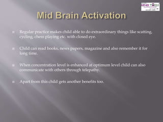 MidBrain-Activation-PPT for children and it's benifits | PPTX