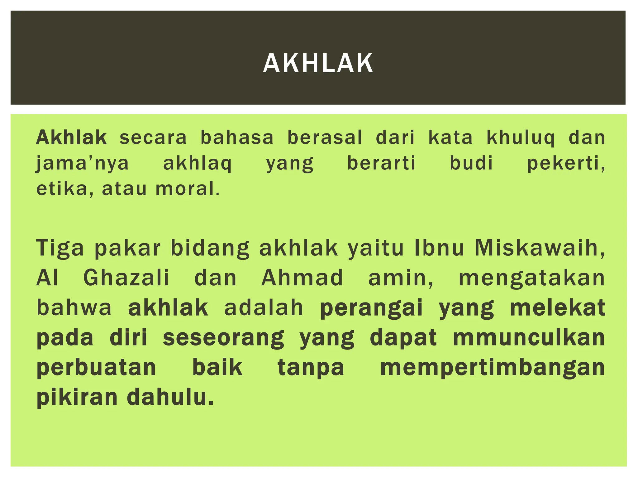 Akhlak mahmudah dan akhlak mazmumah manusia | PPTX