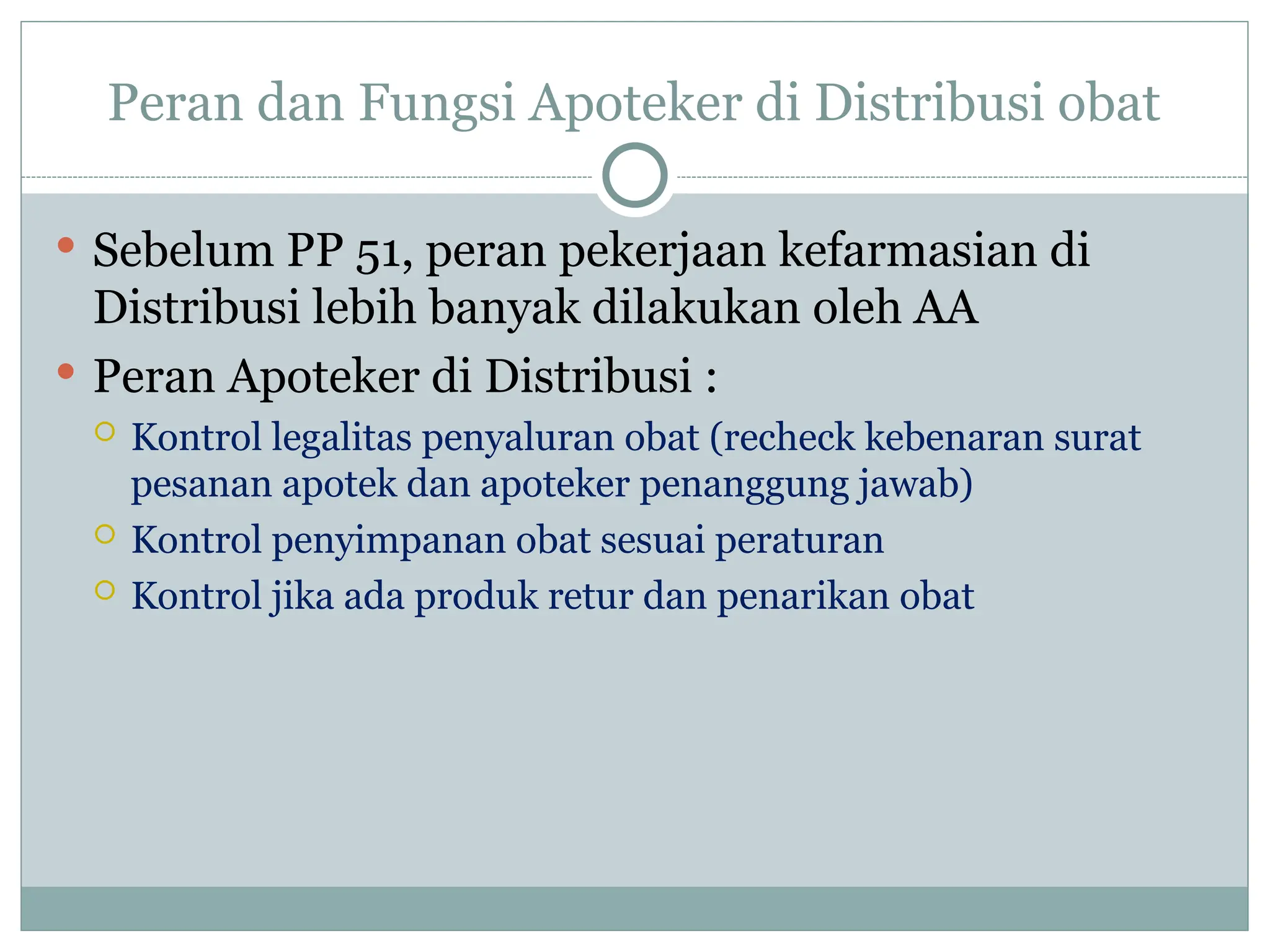 376151026-Peran-Apoteker-Di-Distribusi-Farmasi.ppt