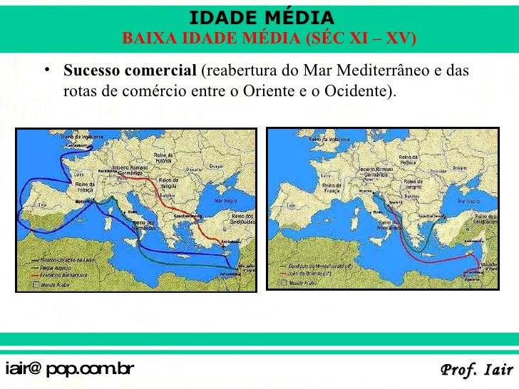 Baixa Idade Media - Prof Iair