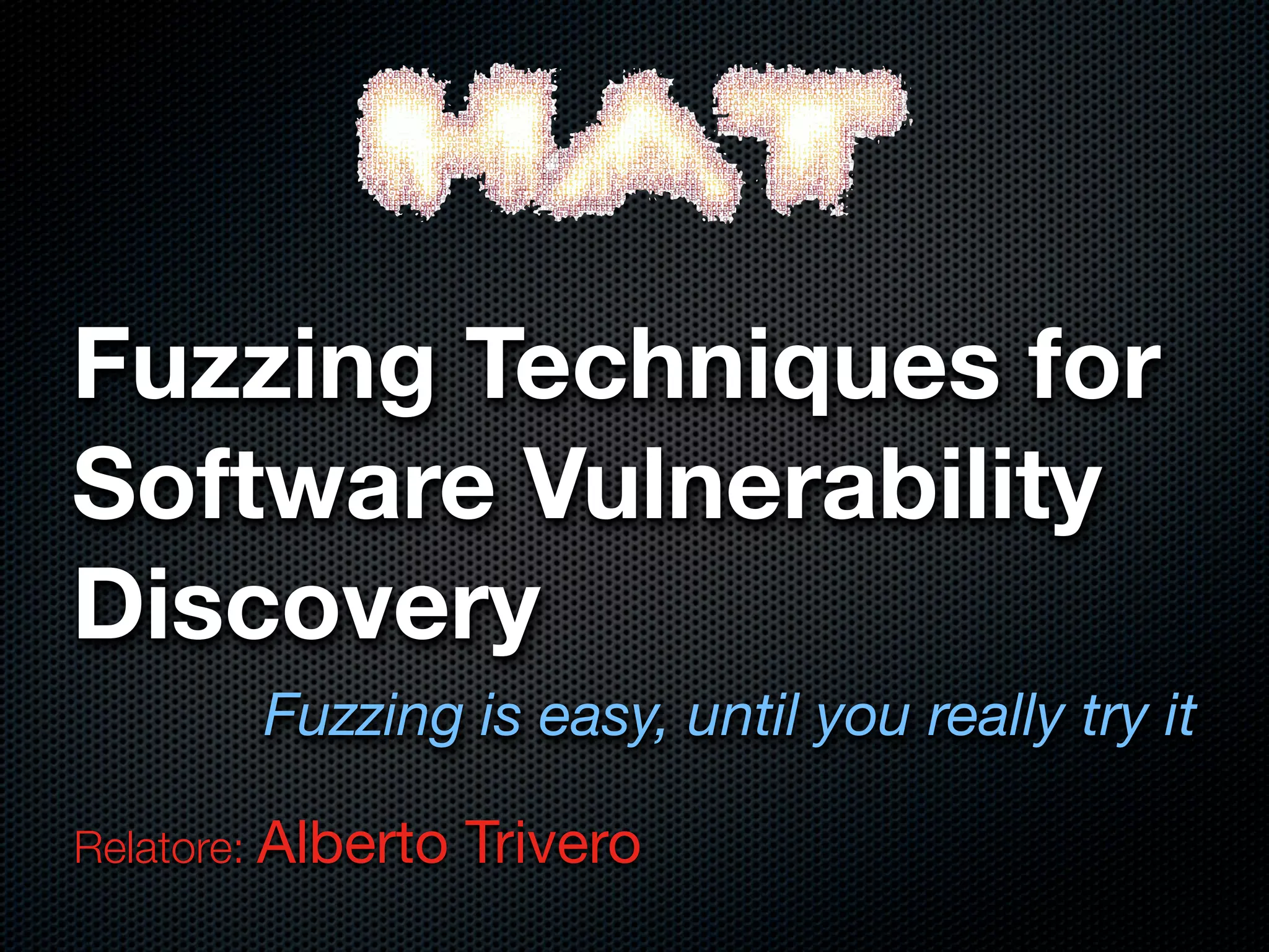 Fuzzing Techniques For Software Vulnerability Discovery Ppt