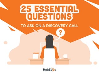 25 Discovery Call Questions | PDF