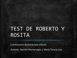 376588135-Presentacion-Test-de-Roberto-y-Rosita.pptx