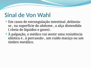 Sinais e Sintomas Abdominais semiologia e achados clínicos | PPTX