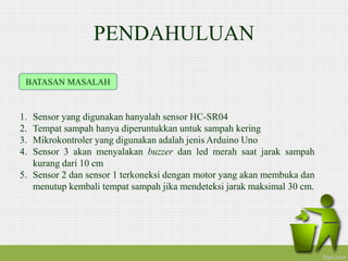 tempat sampah otomatis menggunakan sensor HC-SR04 berbasis arduino uno ...