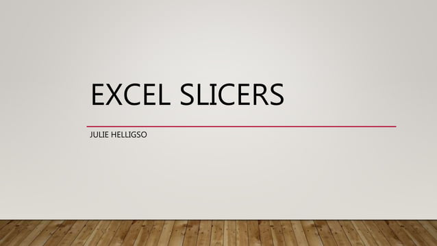 Excel slicers | PPTX