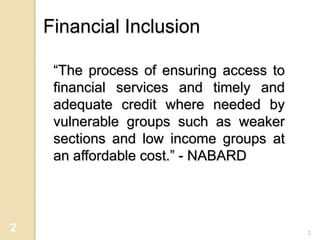 37762457 financial-inclusion | PPTX | Government Support and Welfare ...
