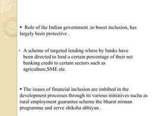 37762457 financial-inclusion | PPTX | Government Support and Welfare ...