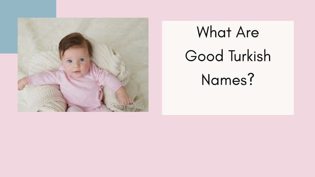 Best Turkish Baby Names Ideas.pptx