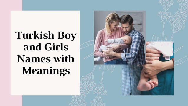 Best Turkish Baby Names Ideas.pptx