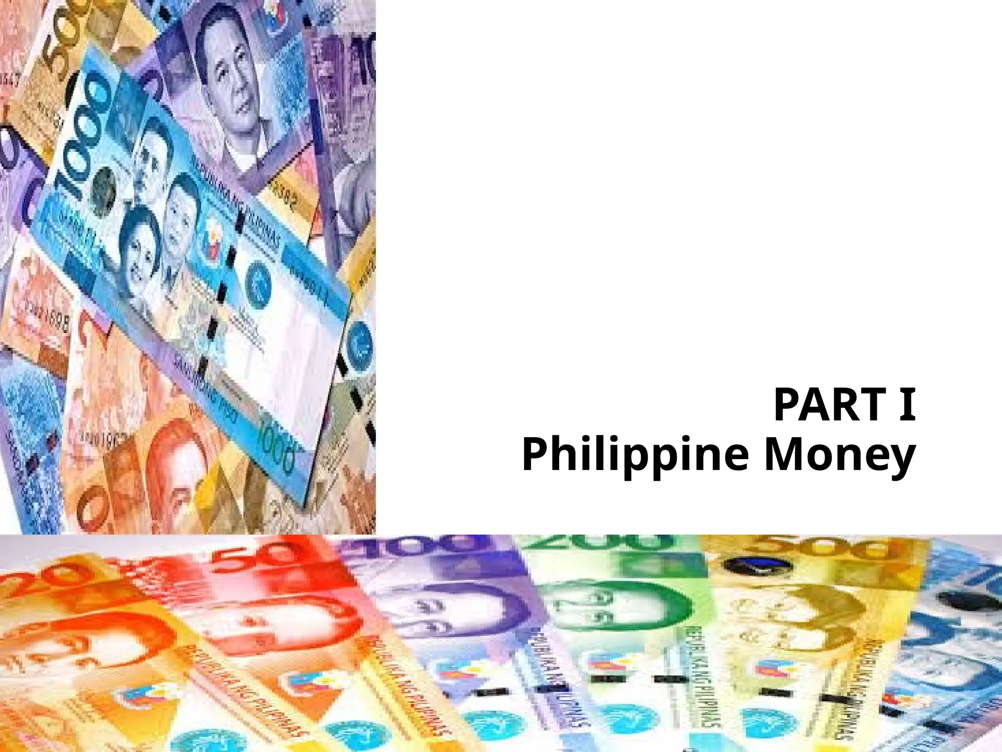 378444467-PART-I-Philippine-Money.pptzxh | PPT