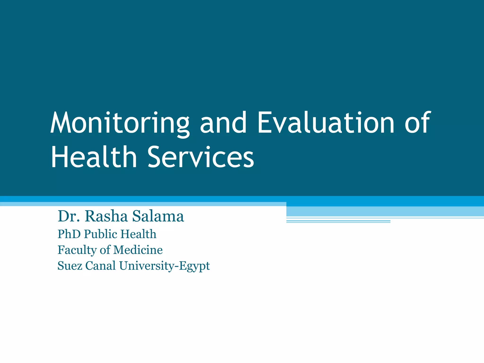 Monitoring and Evaluation of Health Services | PPT