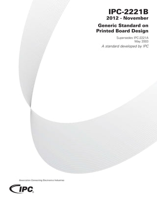 IPC 2221 Generic Standard on Printed Board Design IPC 2221B Ipc | PDF