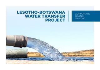 Lesotho-Botswana Water Project Brand Manual developed with new logo | PPT