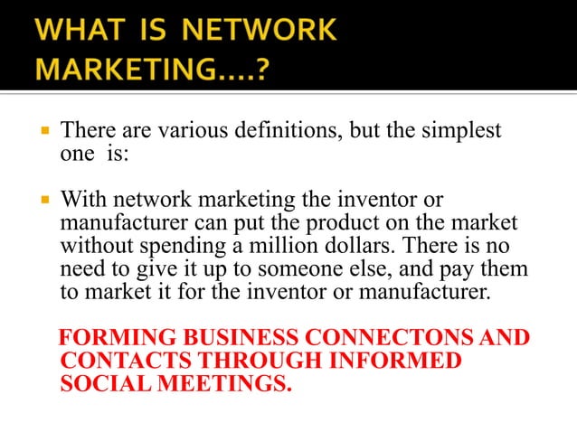 Network Marketing | PPTX | Marketing and Advertising | Business