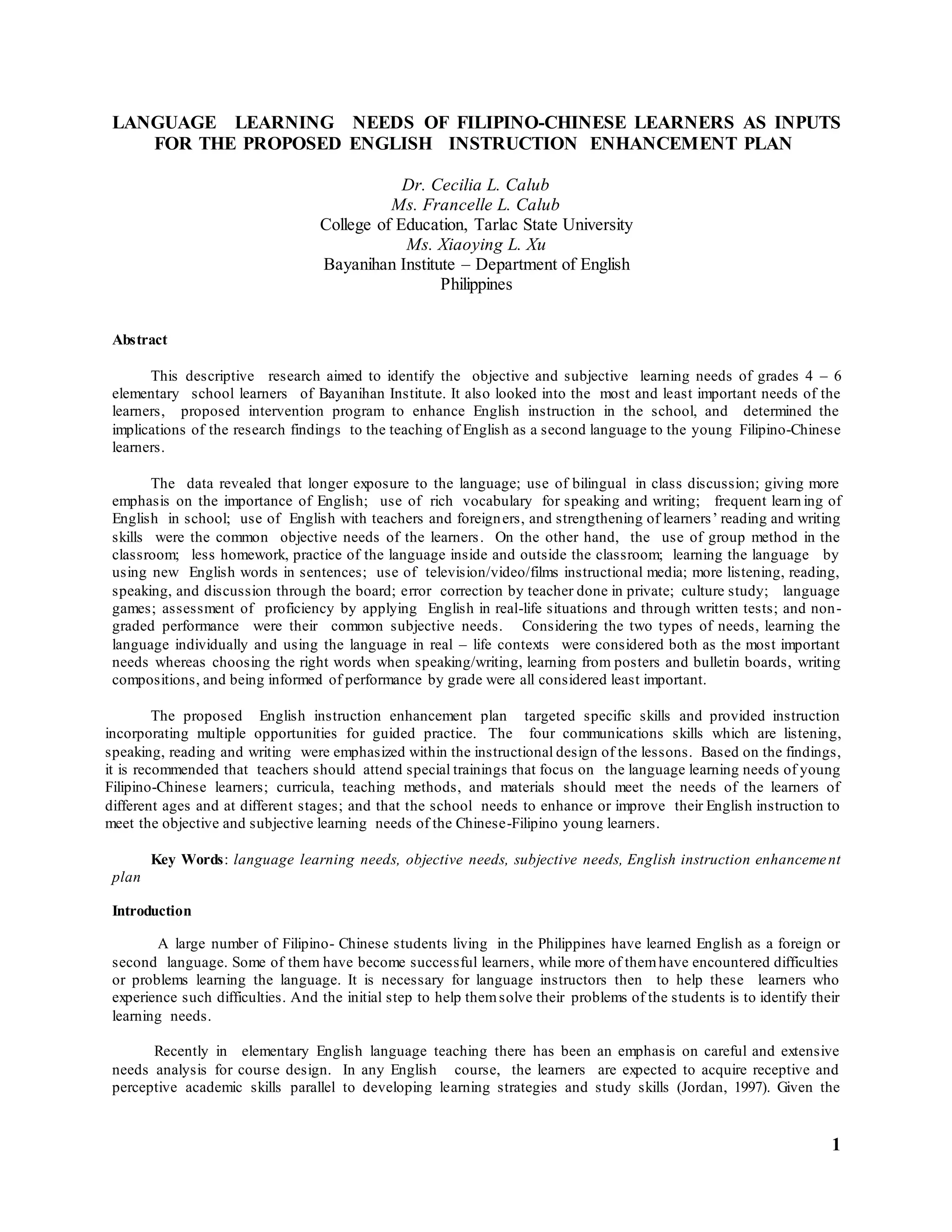 LANGUAGE LEARNING NEEDS OF FILIPINO-CHINESE LEARNERS AS INPUTS FOR THE PROPOSED ENGLISH ...
