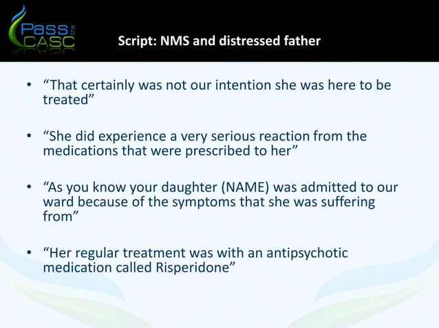 Pass the CASC - Neuroleptic Malignant Syndrome - Script | PPTX