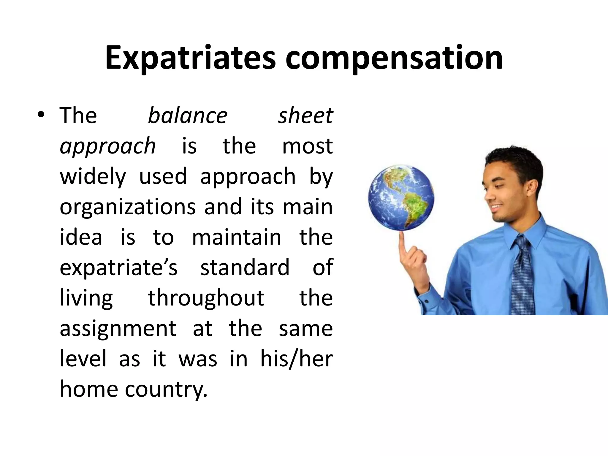 Expatriates compensation - compensation management - Manu Melwin Joy | PPTX