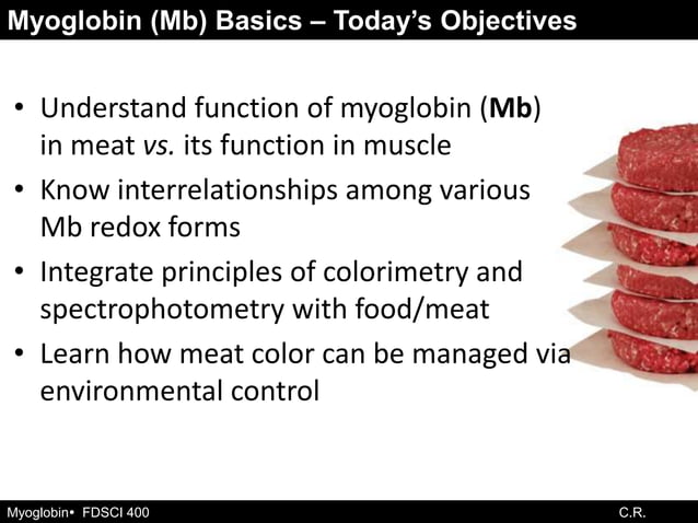Myoglobin and Meat Color - by Chris Raines (@itweetmeat) | PPTX ...