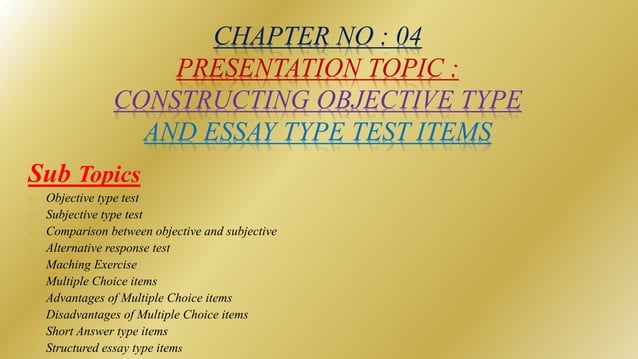Constructing Objective and Essay Type Test | PPTX
