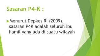 380748837-Materi-Sosialisasi-p4k-Untuk-Kader.pptx