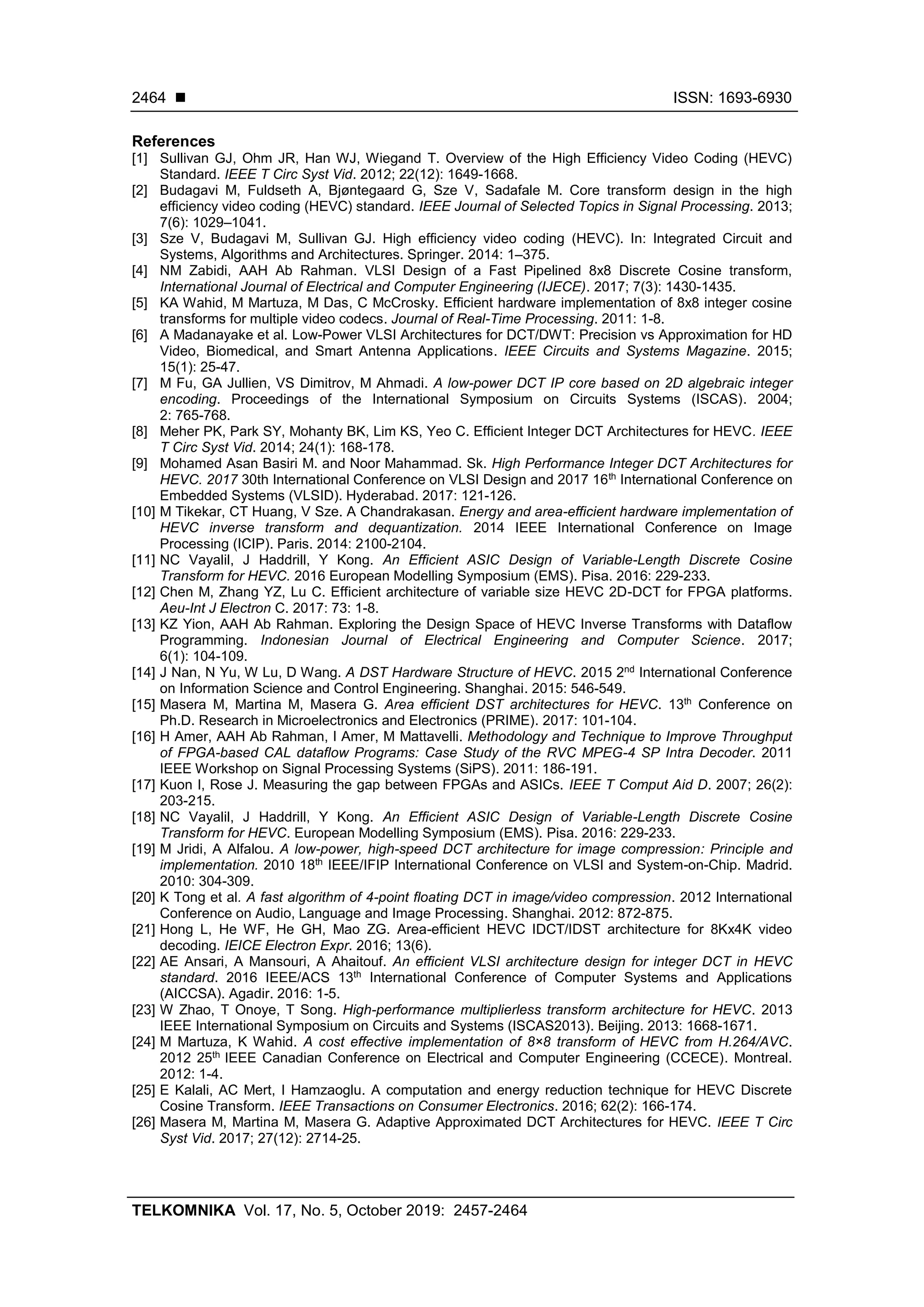 HEVC 2D-DCT architectures comparison for FPGA and ASIC implementations | PDF