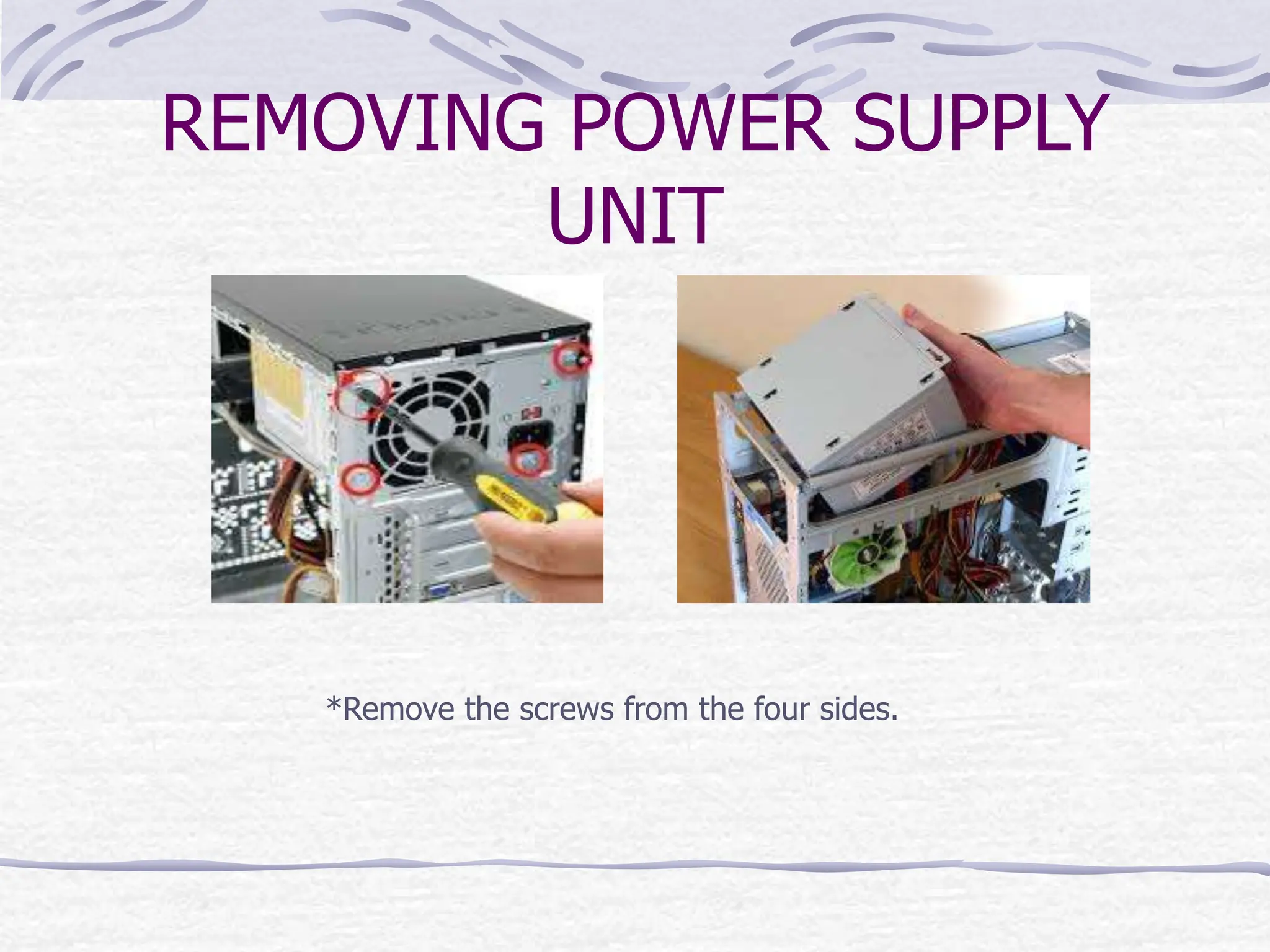 381402142-Disassembling-System-Unit-Procedure-and-Safety-Precautions.pptx