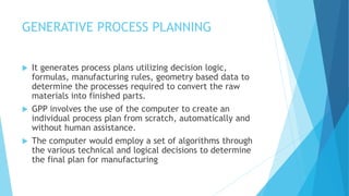 381471427-Generative-Approach-Under-Computer-Aided-Process-Planning.pptx