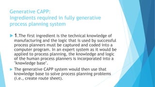 381471427-Generative-Approach-Under-Computer-Aided-Process-Planning.pptx