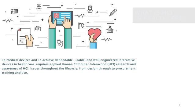 HCI in Medical and Health care applications.pptx | Technology & Computing