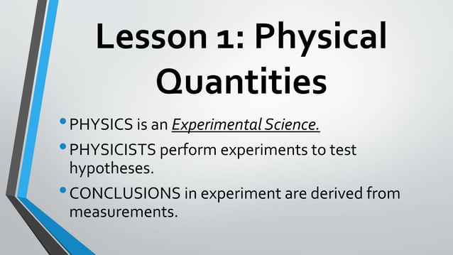 382182017-STEM-GENERAL-PHYSICS-1-Lesson-1-Physical-Quantities-PPTX.pptx