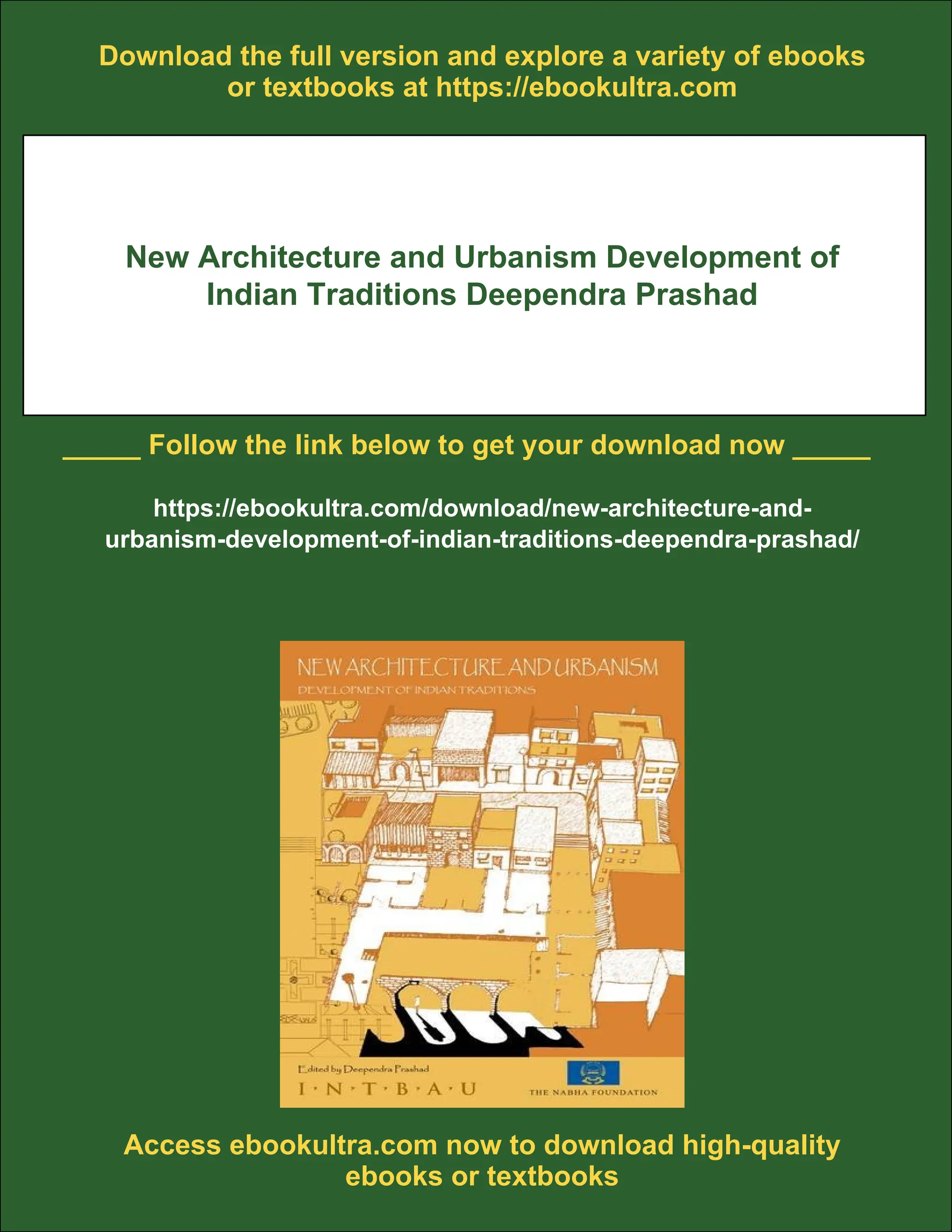 New Architecture and Urbanism Development of Indian Traditions ...
