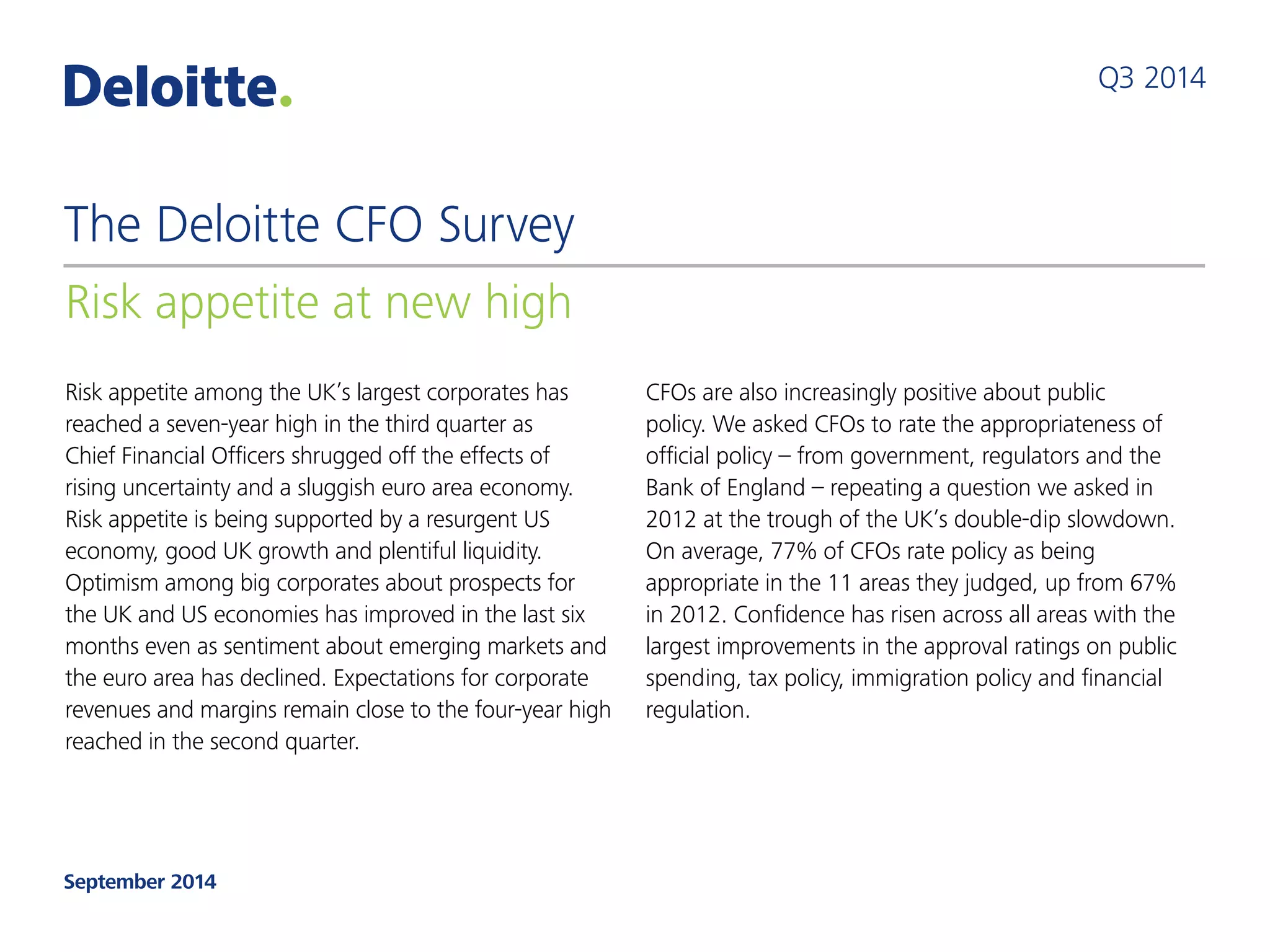 The Deloitte CFO Survey 2014 Q2 results - Risk appetite at new high | PPT