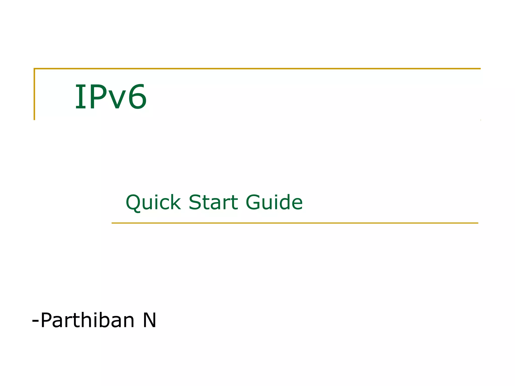 IPv6_Quick_Start_Guide | PPT