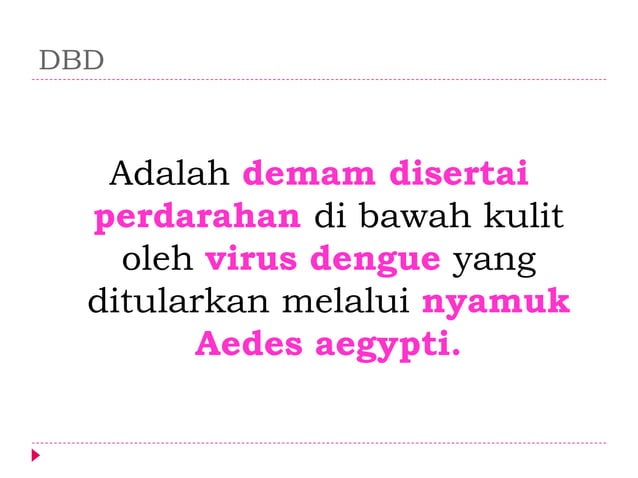 Penyuluhan Demam Berdarah Darah Dengue.ppt