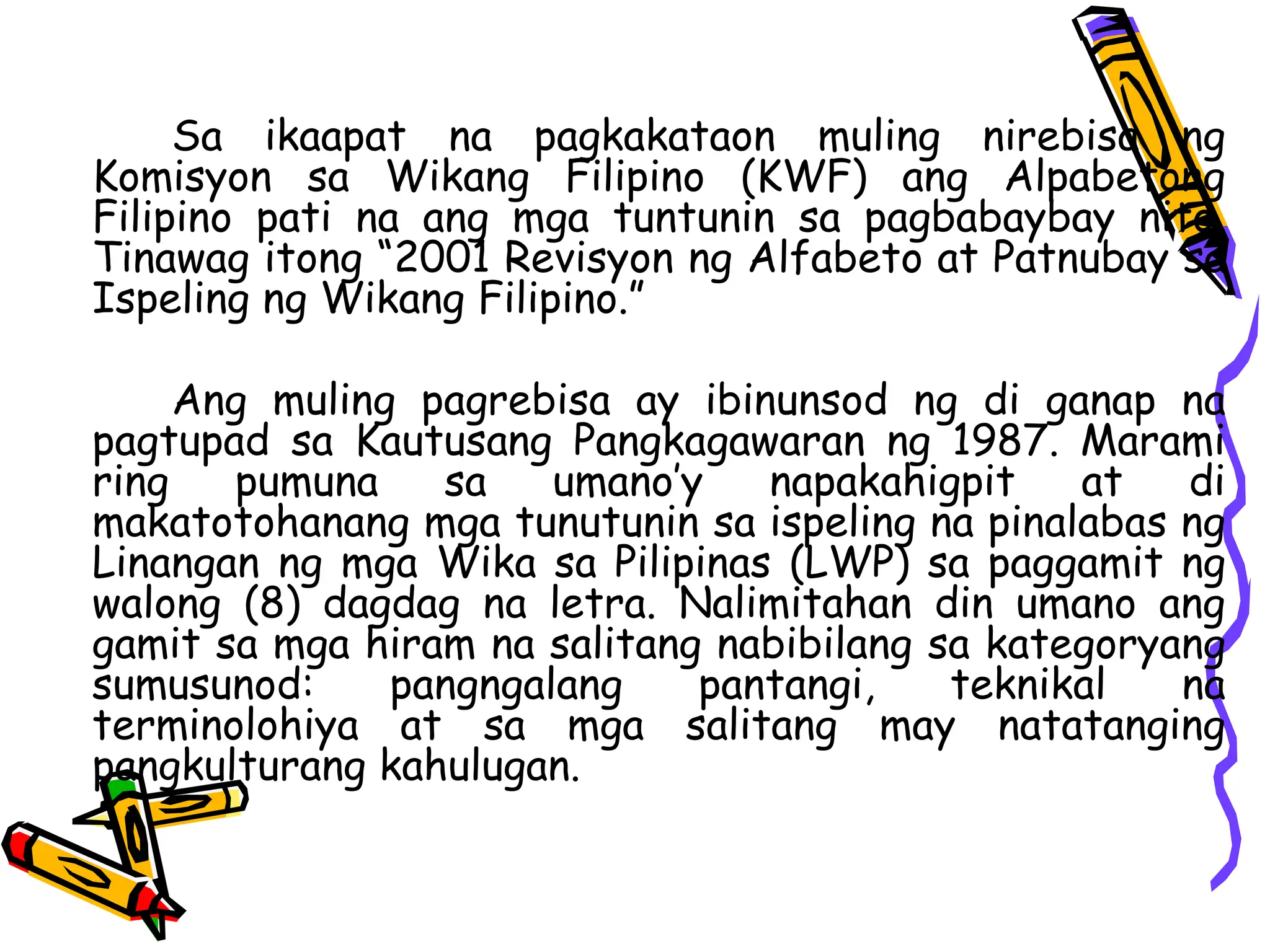385488994-2001-Revisyon-ng-Alpabetong-Filipino2-ppt.ppt