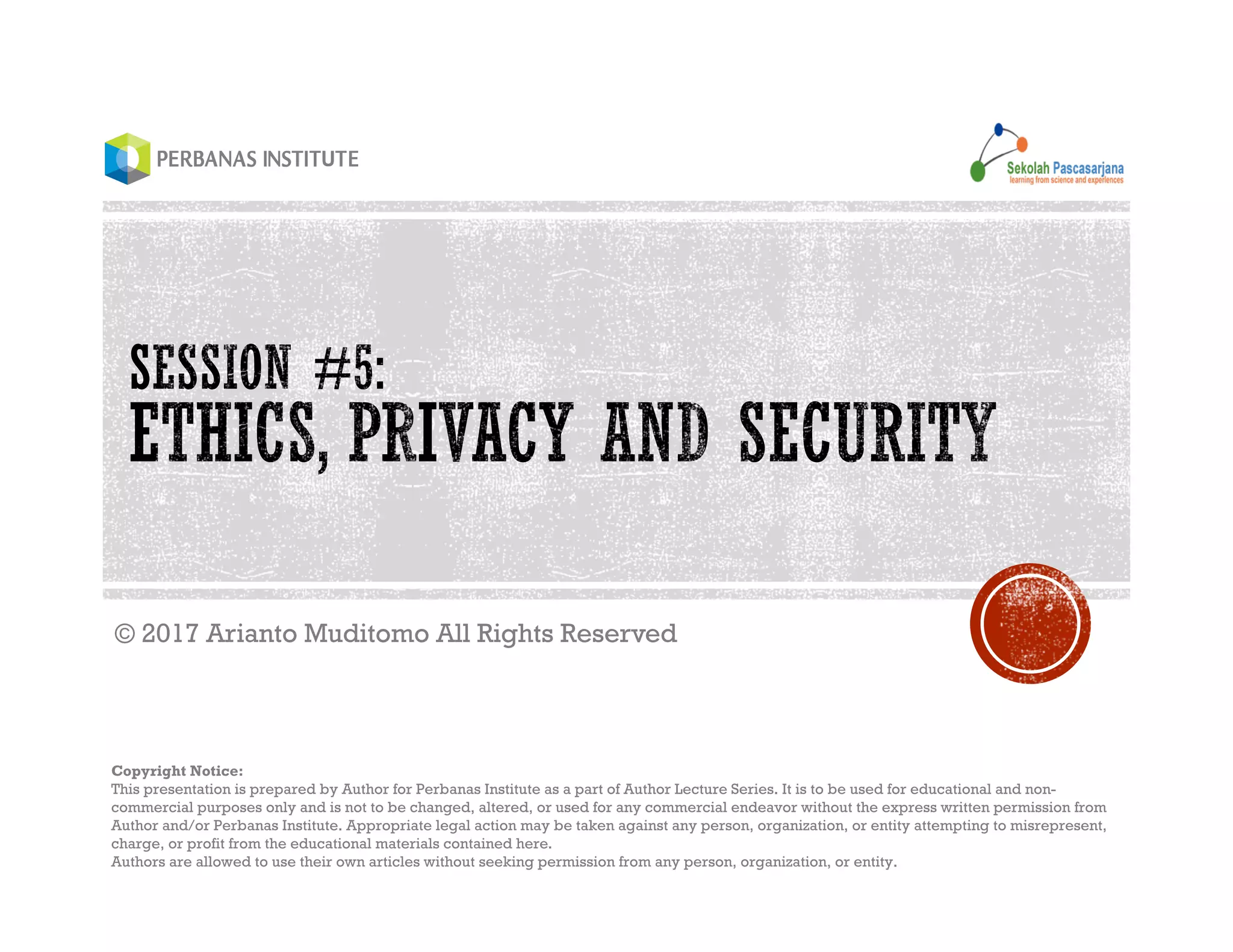 005. Ethics, Privacy and Security | PDF