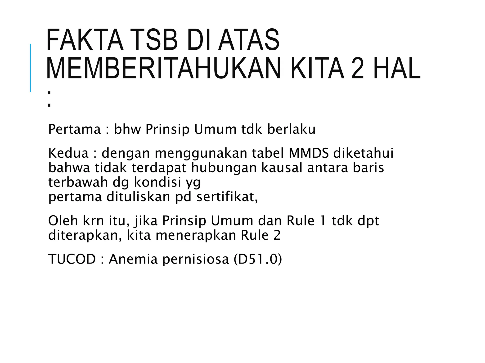 386952600-5-Penggunaan-Tabel-Mmds-Untuk-Rule-Mortality.pptx
