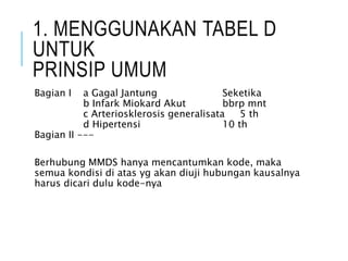 386952600-5-Penggunaan-Tabel-Mmds-Untuk-Rule-Mortality.pptx