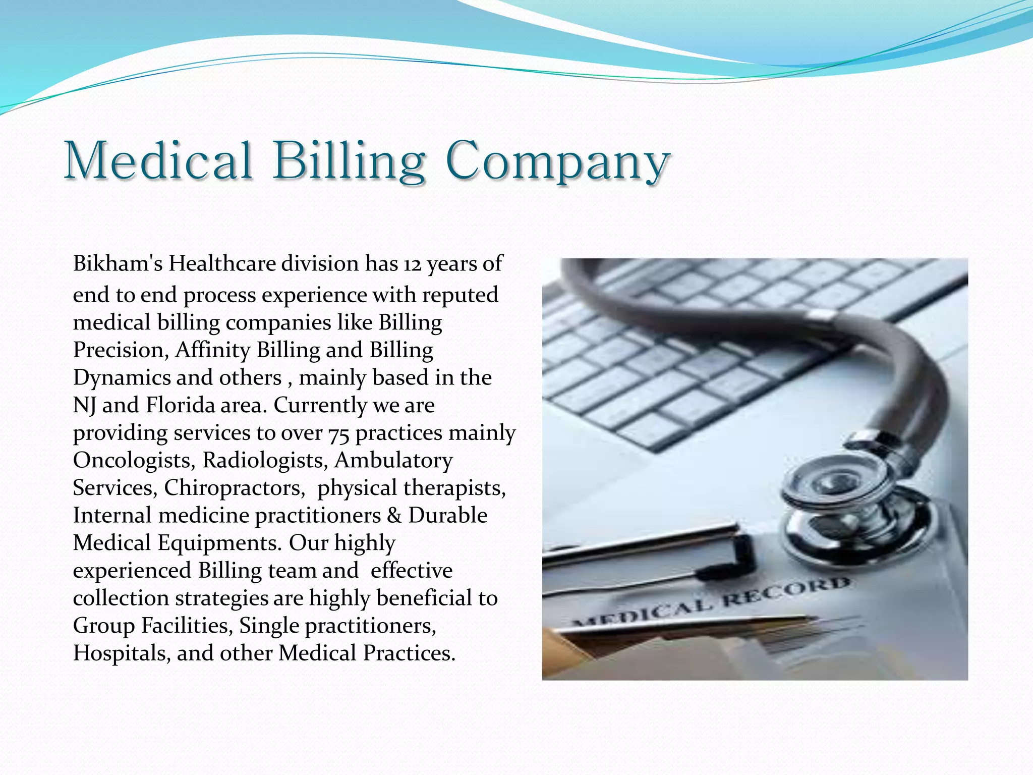 Bikham Medical Billing Presentation Final | PPT