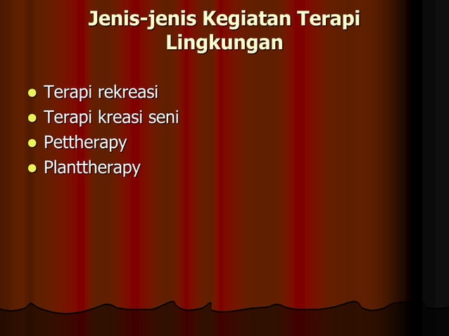 389414696-PPT-TERAPI-LINGKUkkkkkkNGAN.ppt